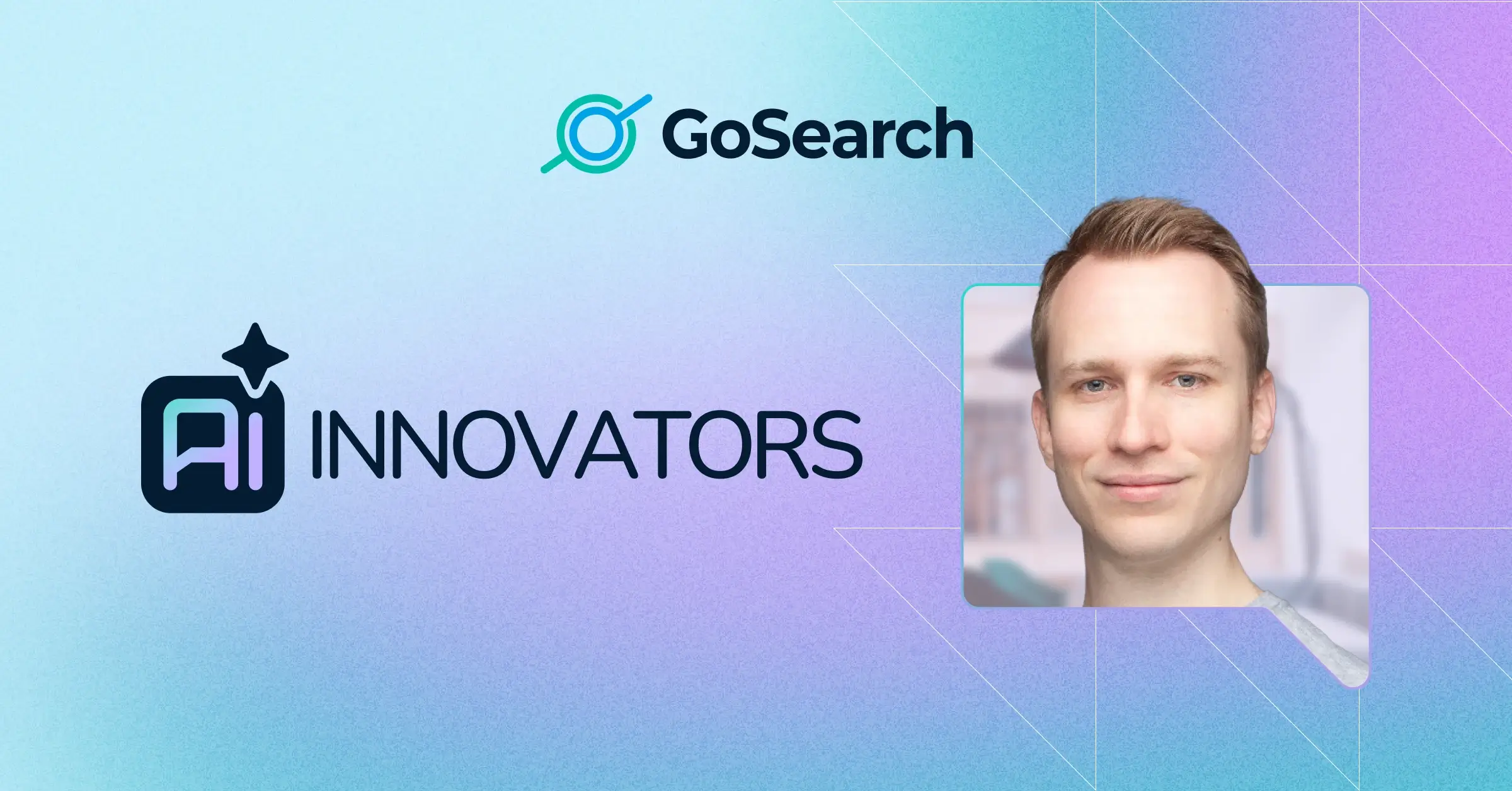AI Innovators | Perspectives on AI Workplace Transformation | GoSearch