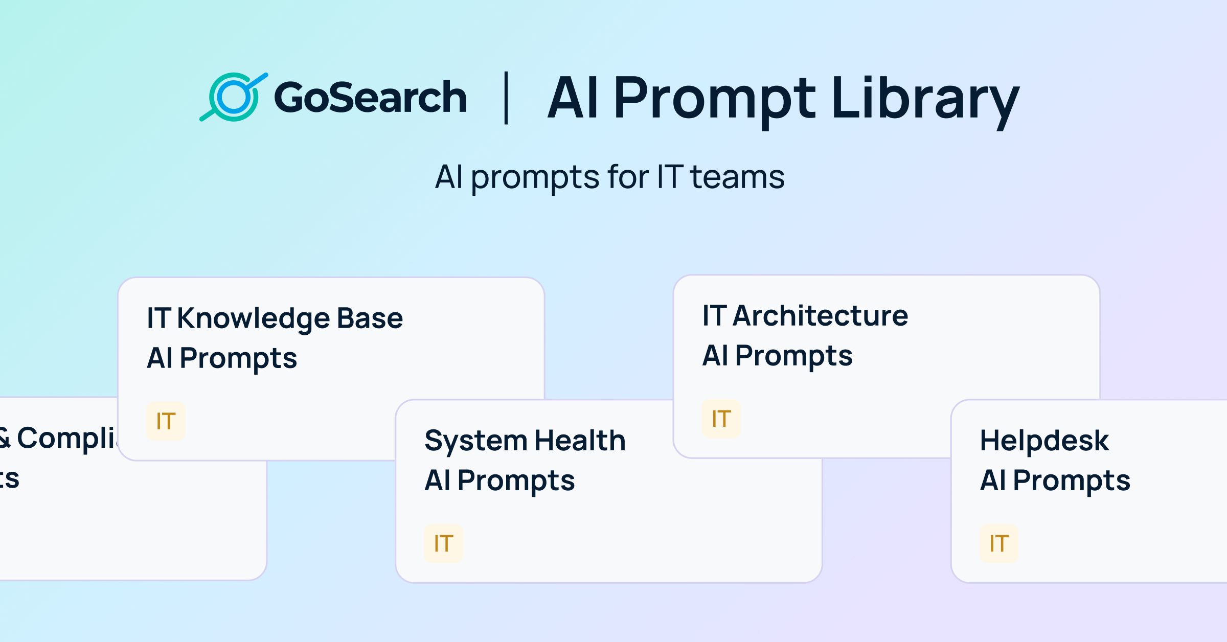 GoSearch | AI Prompts for Information Technology (IT) Teams